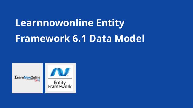 Entity Framework 6.1 : کار با مدل داده ای